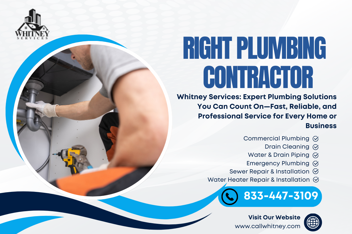 Right Plumbing Contractor for Your Home | Whitney Services