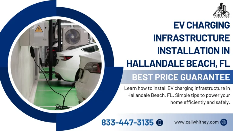 EV Charging Infrastructure Installation in Hallandale Beach