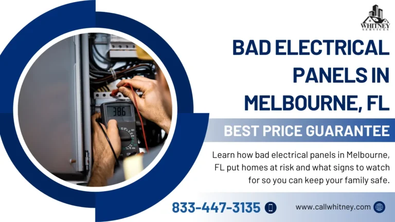 How Bad Electrical Panels in Melbourne FL Put Homes at Risk
